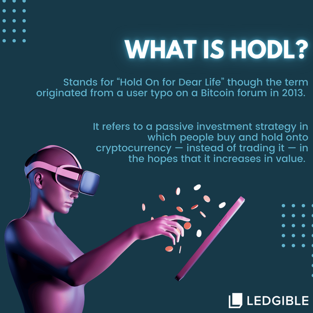 What is "Holding on for Dear Life"(HODL) in Crypto? | Ledgible