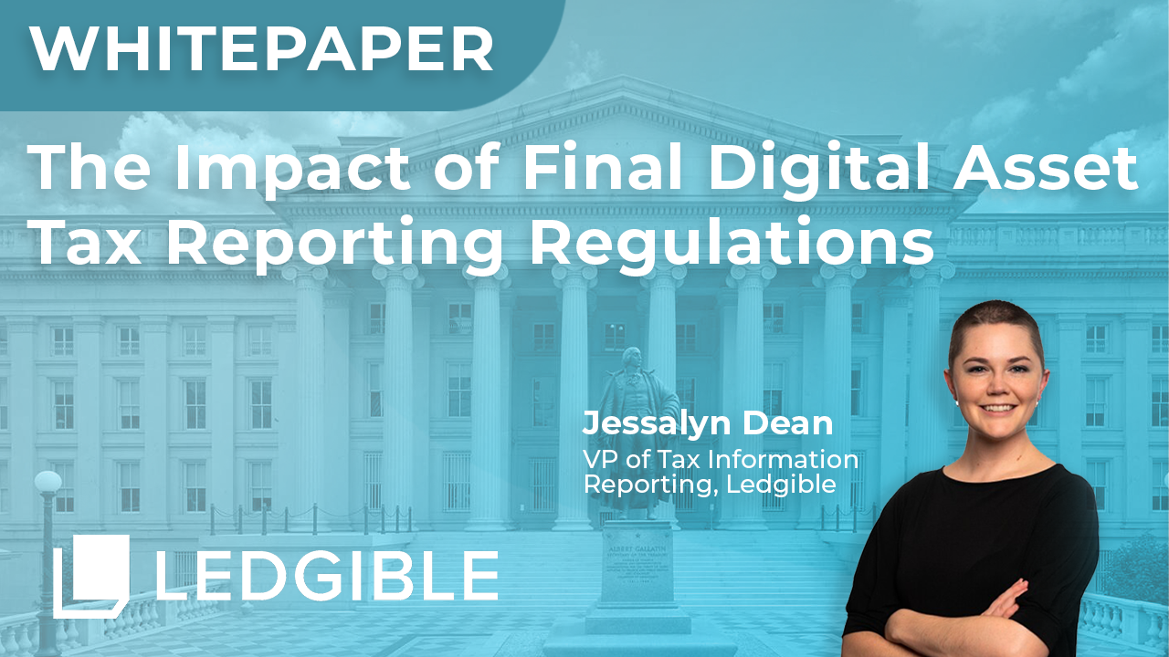 The Impact of Final Digital Asset Tax Reporting Regulations ...